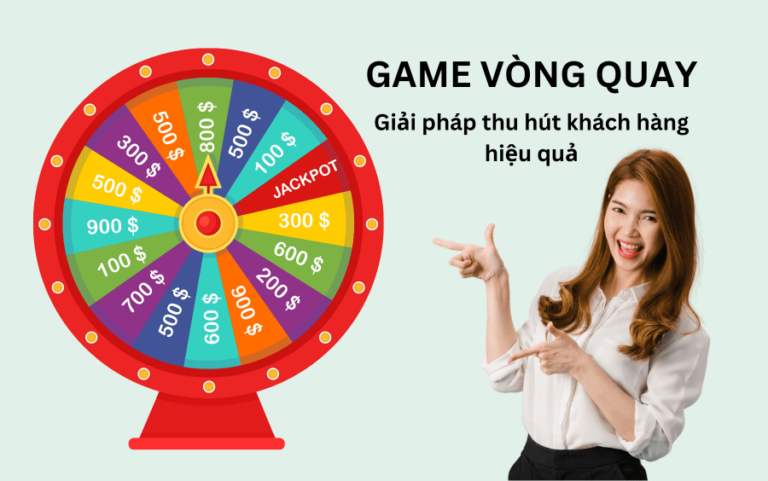 Game vòng quay - Trò chơi giải trí hấp dẫn, dễ chơi - Giải pháp thu hút ...