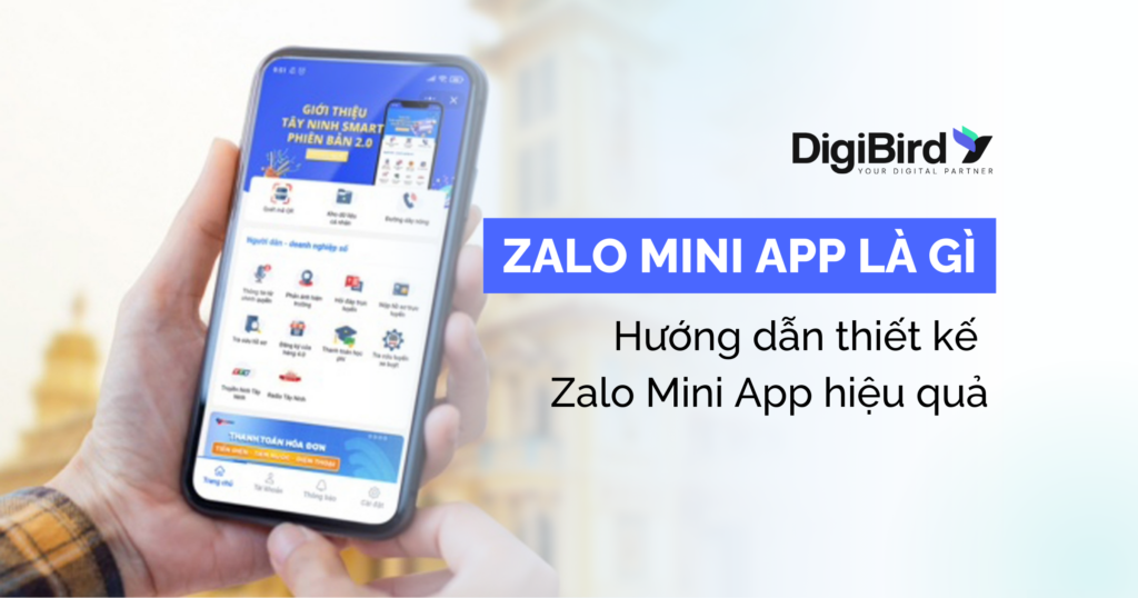 Zalo Mini App là gì? Hướng dẫn thiết kế Zalo Mini App hiệu quả cho ...